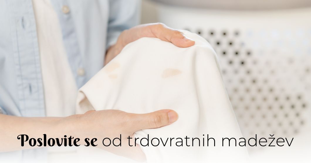 Prva pomoč ob trdovratnih madežih | Paloma